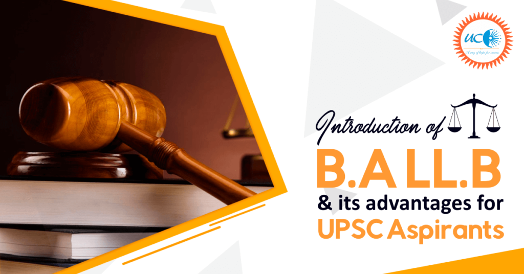 Introduction of BA.LLB and its advantages for UPSC aspirants